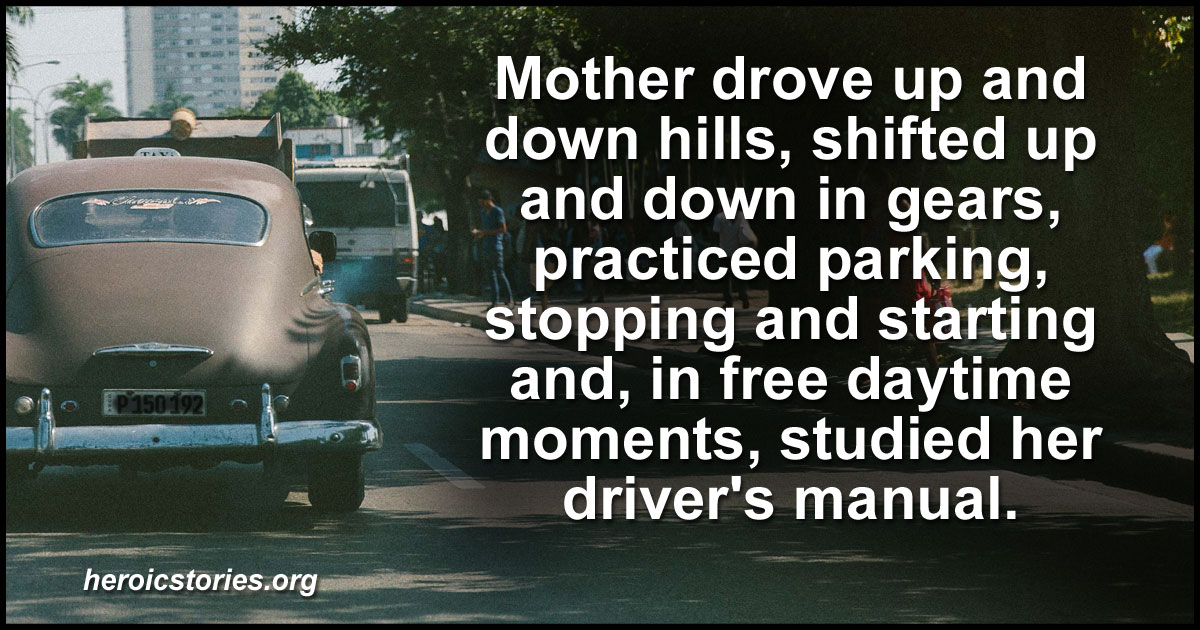 When Mother Learned to Drive - HeroicStories